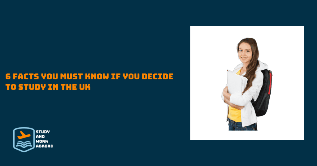 6 Facts You Must Know If You Decide To Study in The UK - Study And Work ...
